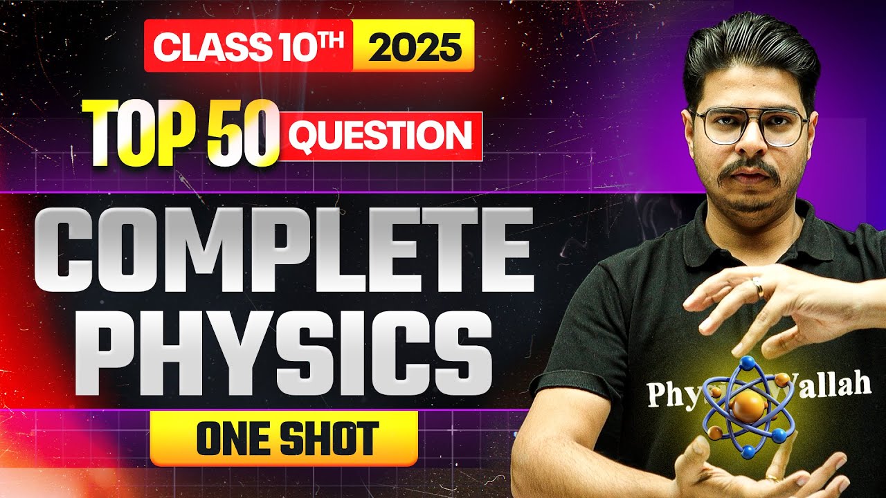 Mastering Class 10 Physics: Top 50 Questions Explained | Galaxy.ai