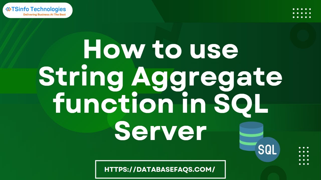 How to use String Aggregate function in SQL Server | Use String Aggregate function in SQL Server