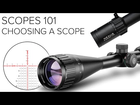 Scopes 101 - Pt:1 - How To Choose A Scope