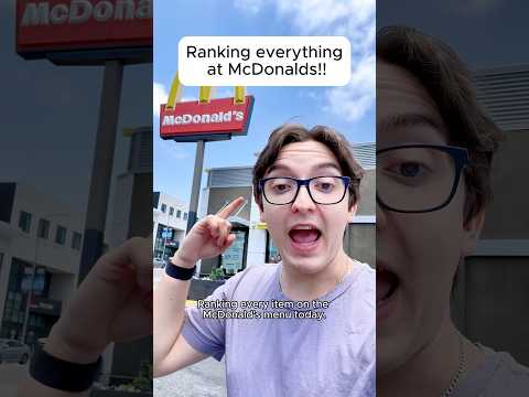 Ranking the entire McDonald’s Menu #mcdonalds #fastfoodreview #mcdonaldsreview #foryou #viral