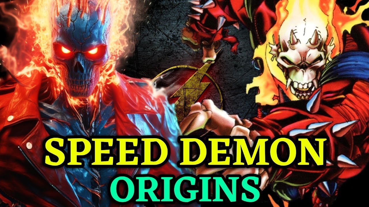 Speed Demon Origins - A Deadly Combination Of Ghost Rider, The Flash and Etrigan