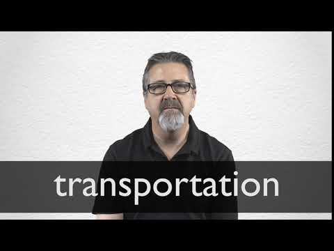 TRANSPORTATION - Meaning & Translations | Collins English Dictionary