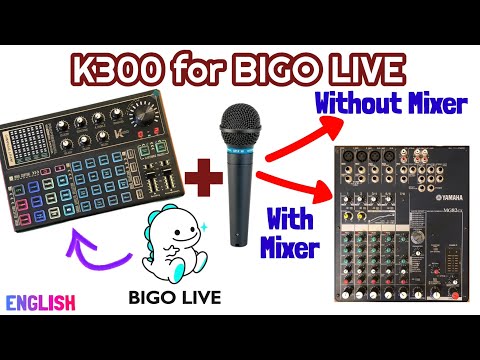 K300 Sound Card for BIGO Live using Dynamic Mic With or Without Mixer connected