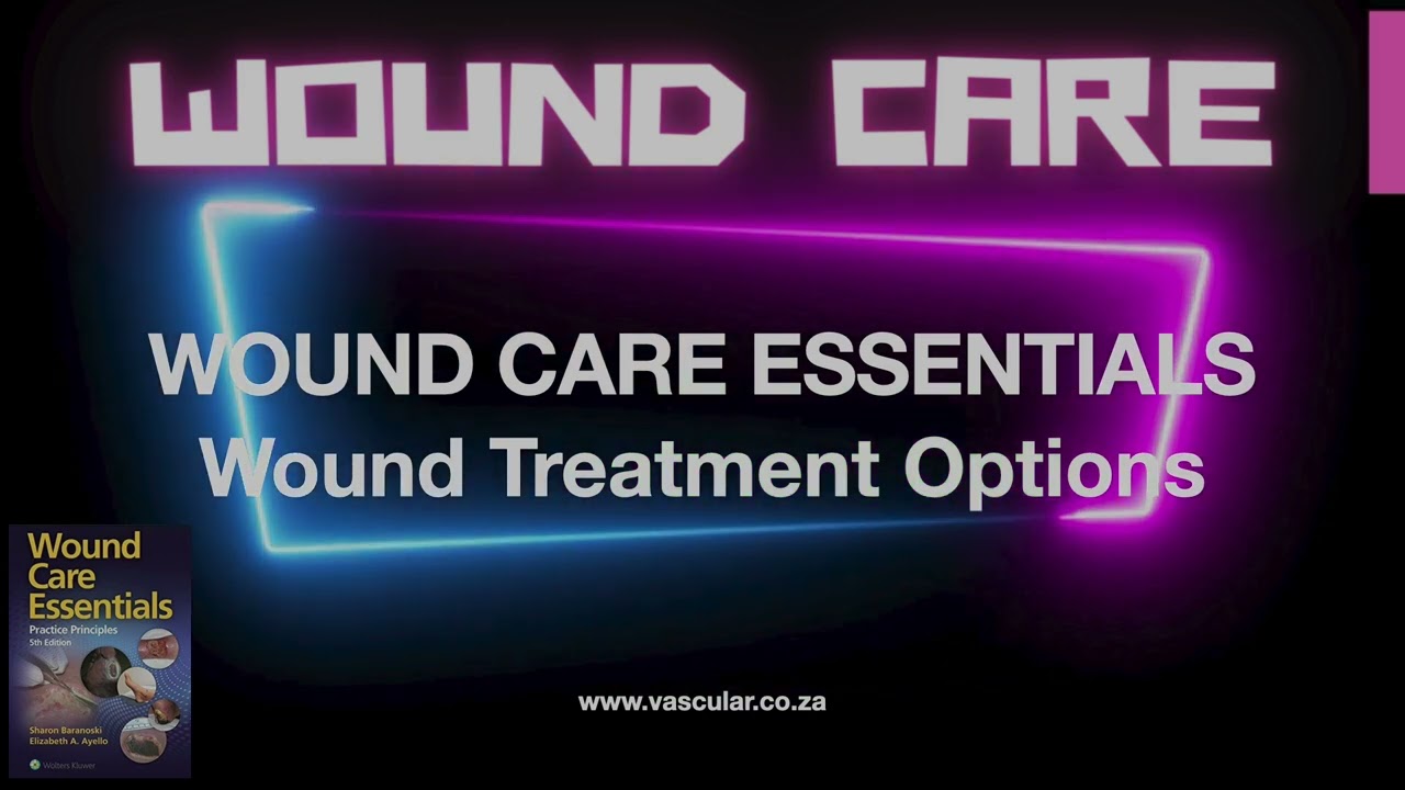 WCE 09 Wound Treatment Options