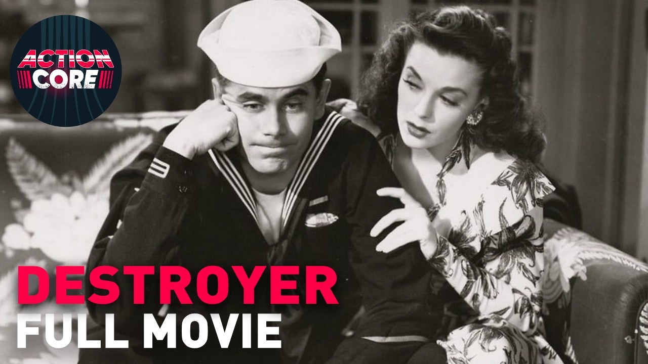 Destroyer (1943) | Ft. Glenn Ford | Full Movie | ActionCore