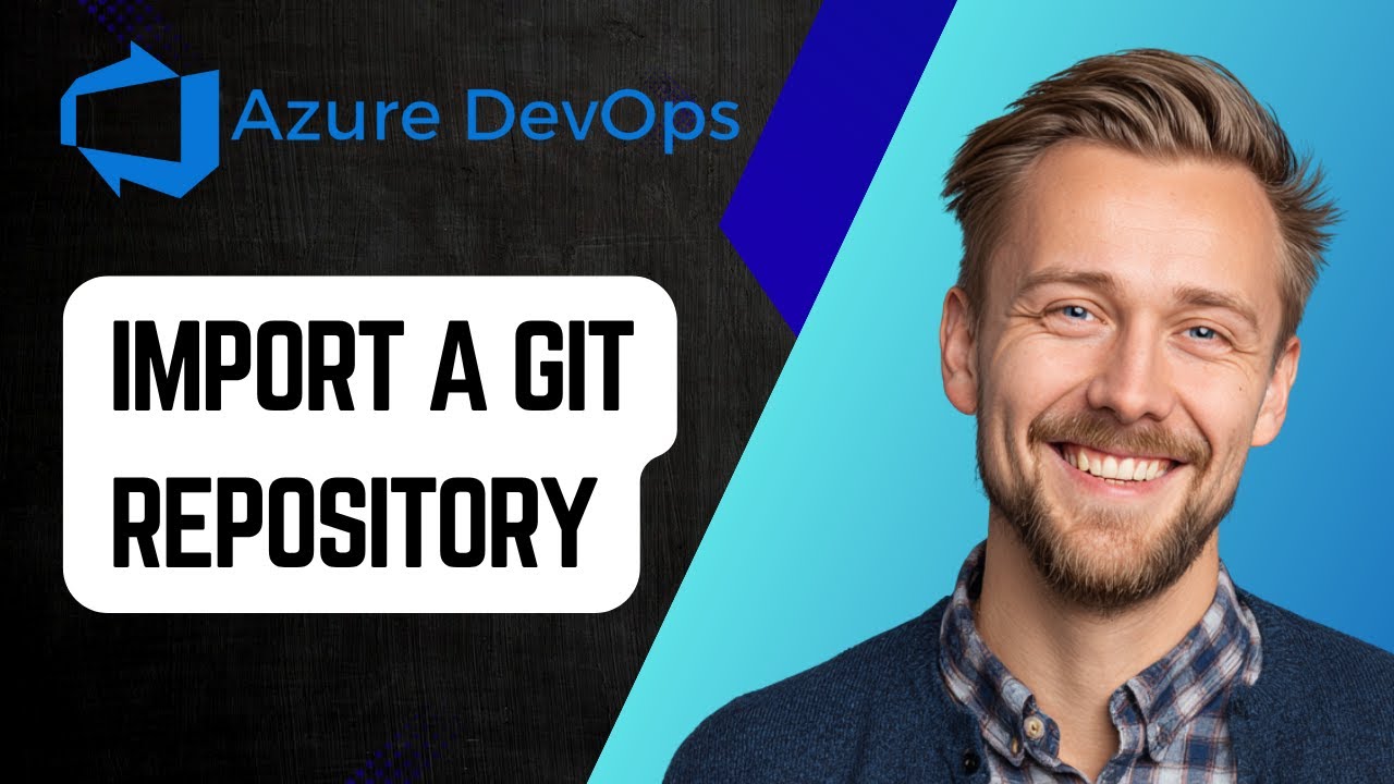 How to Import a Git Repository in Azure DevOps | Step-by-Step Tutorial 2025