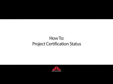 How To: Project Certification Status