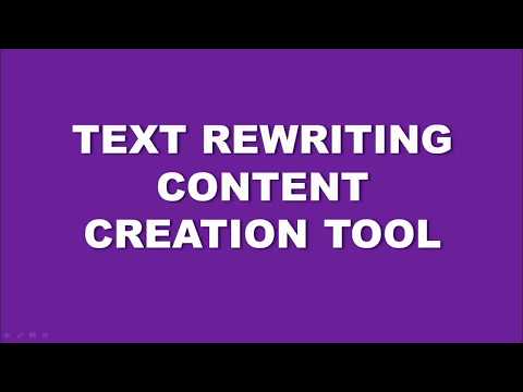 Text rewriting content creation tool