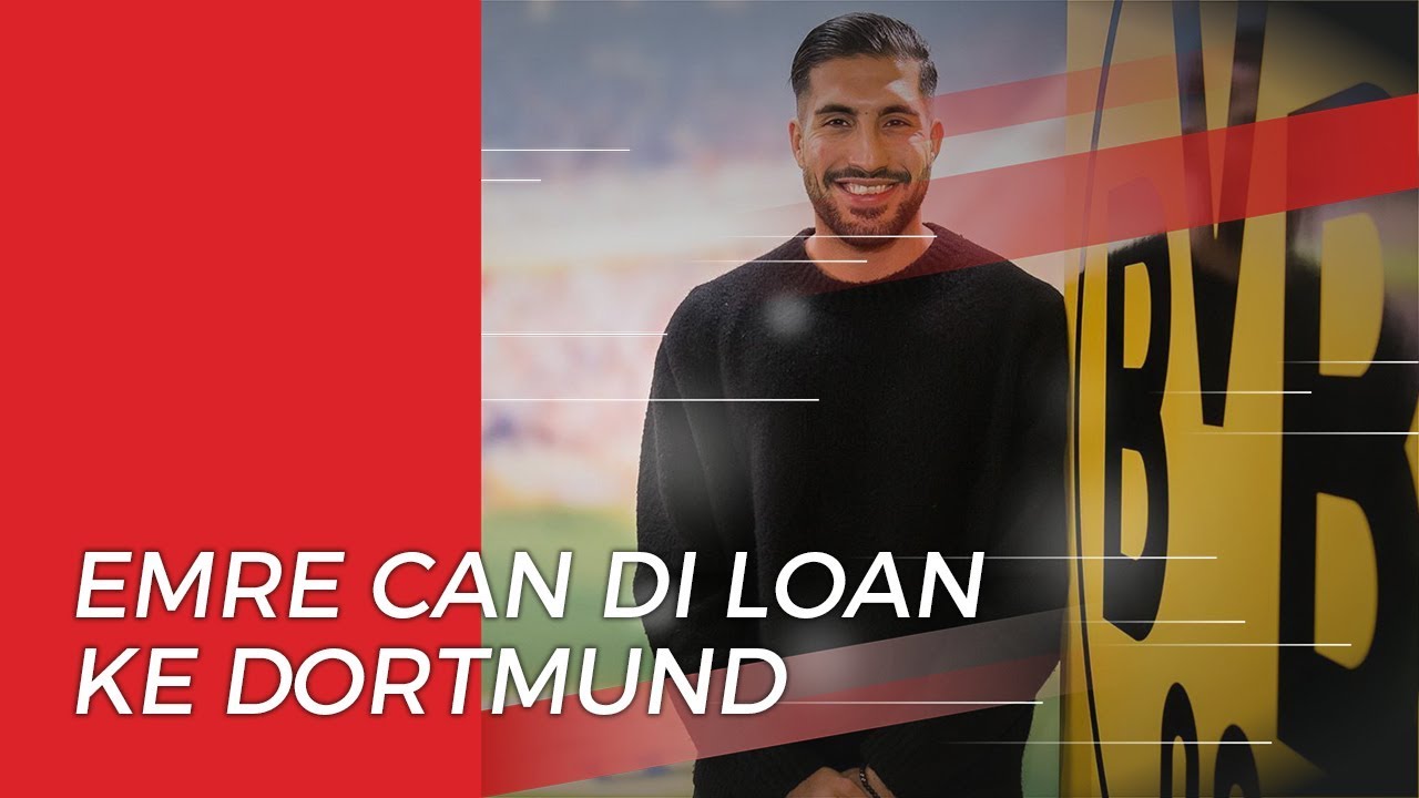 Juventus Pinjamkan Emre Can ke Klub Jerman Borussia Dortmund - Tribun Video