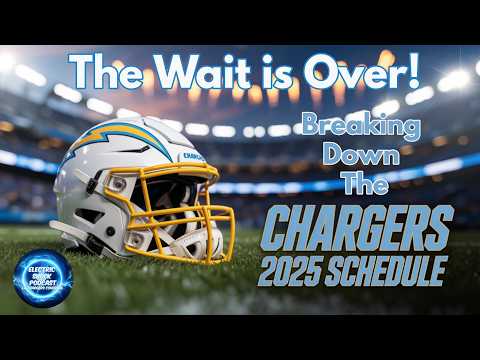 LA CHARGERS 2025 SCHEDULE: The Wait is Over!