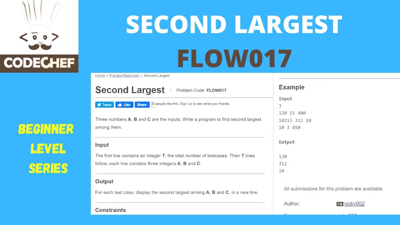 FLOW017 | second largest number |codechef beginner level  | codechef solution