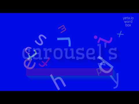 CAROUSEL'S - HOW TO SAY CAROUSEL'S?