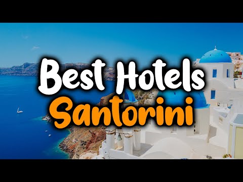 Best Hotels In Santorini, Greece [TOP 5]