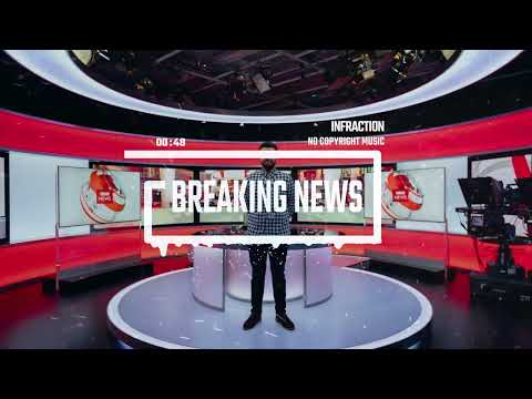 News Tv Broadcast Intro by Infraction [No Copyright Music] / Breaking News