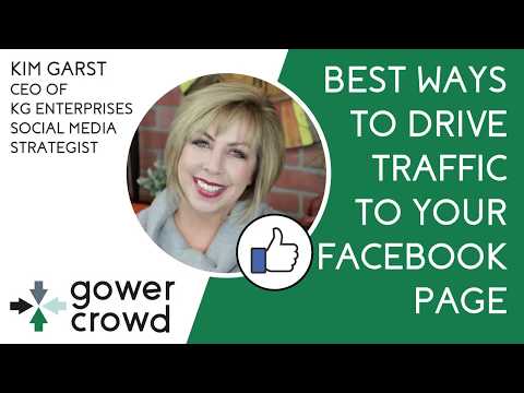 Best Ways to Drive Traffic to Your Facebook Page | Kim Garst - KG Enterprises