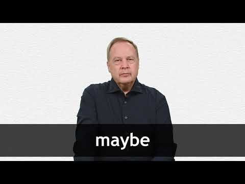 MAYBE - Definition & Translations | Collins English Dictionary