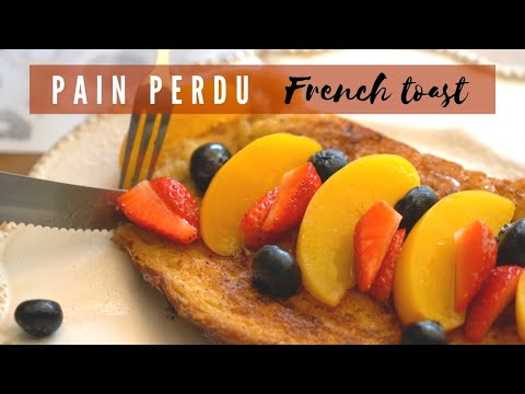 Easy Pain Perdu Recipe | French Toast with Leftover Bread