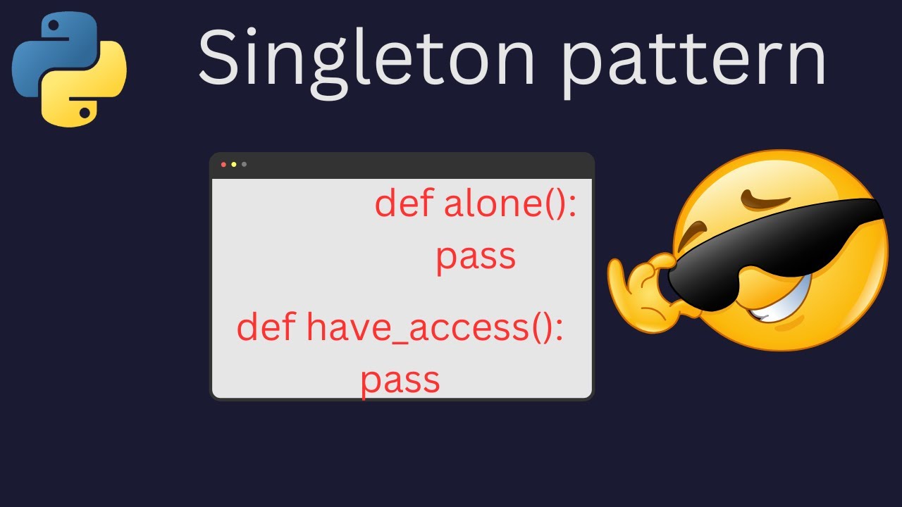 Singleton Pattern in Python: Step-by-Step Implementation with new