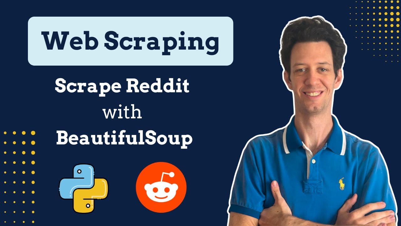 Web Scraping in Python — Reddit Scraper with BeautifulSoup [No API]
