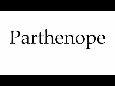 How to Pronounce Parthenope