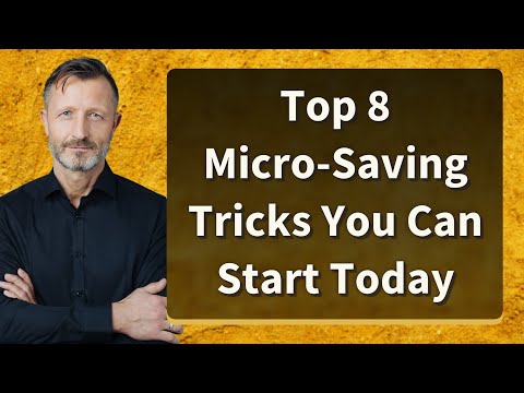 Top 8 Micro-Saving Tricks You Can Start Today