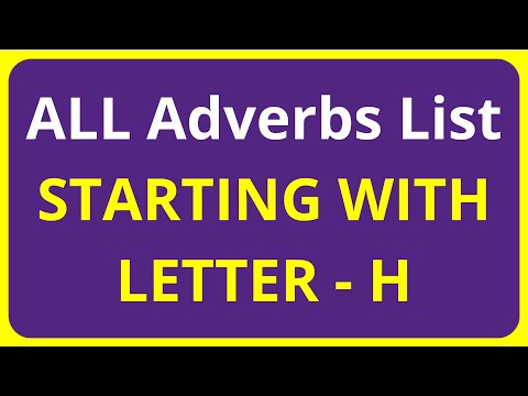 Adverbs List STARTING WITH LETTER - H | Adverbs List Beginning With Letter - H