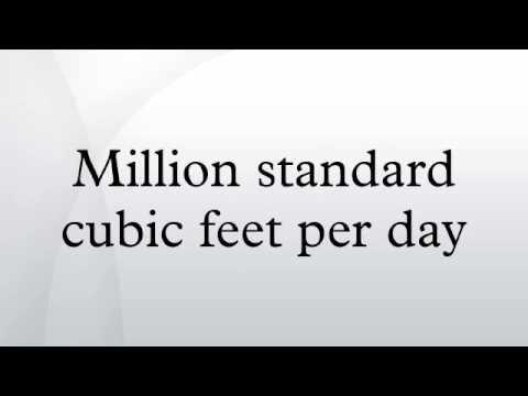 Million standard cubic feet per day