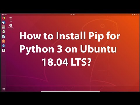 How to Install Pip for Python 3 on Ubuntu 18.04 LTS?