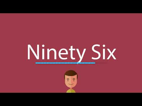 How to say Ninety Six in English
