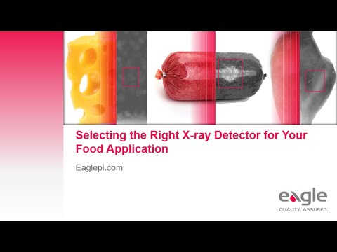 Selecting X-ray Detector Technology for Food Safety | Eagle PI