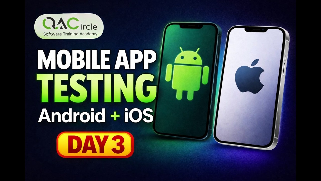 Day 3  Mobile Application Testing