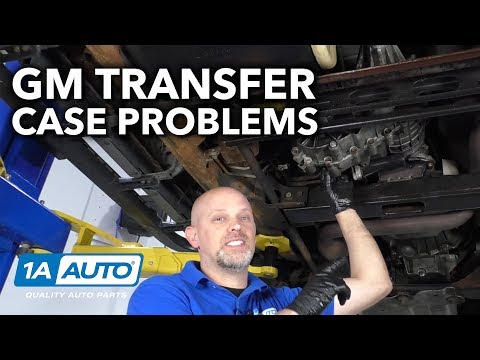 Common GM Truck and SUV Transfer Case Problems