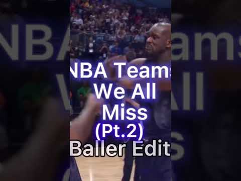 NBA teams We all miss Pt.2 #shorts #basketball #nba
