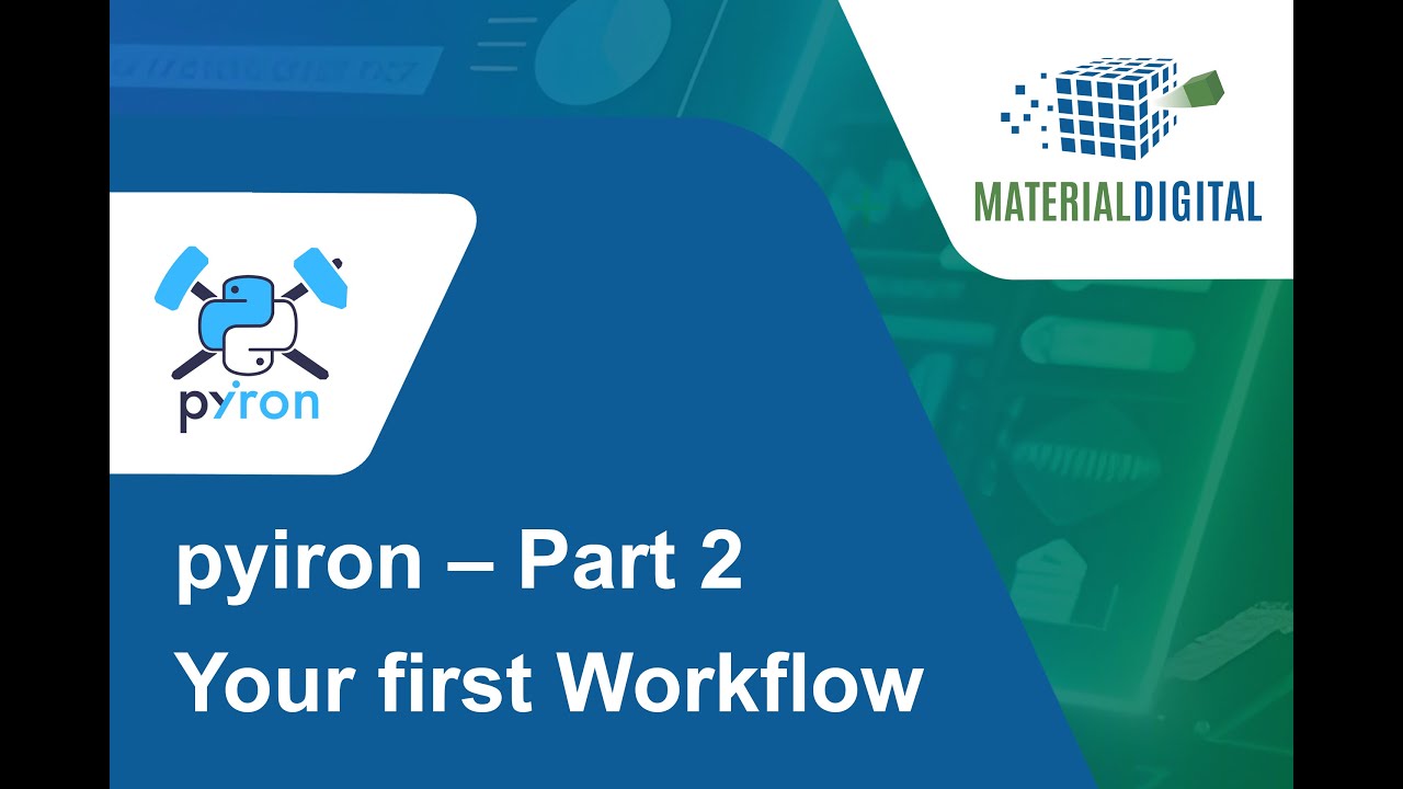 Part 2 –  Your first pyiron workflow