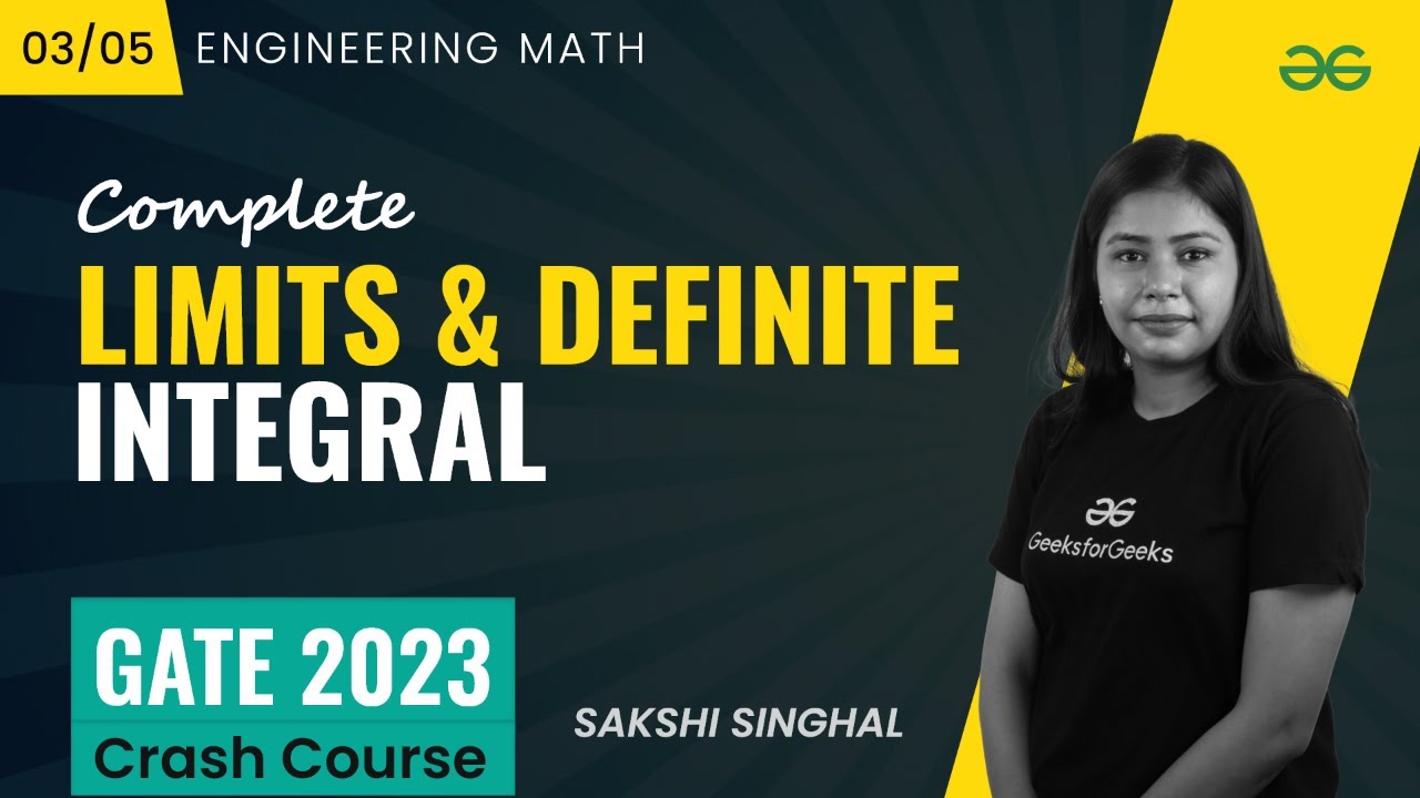 Limits & Definite Integral | Engineering Math | GATE 2023 CRASH COURSE