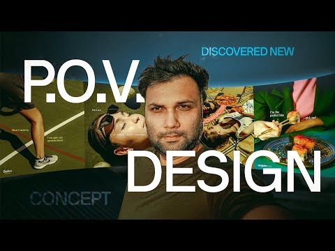 I discovered New "POV Graphic Design" Concept
