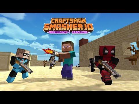 Téléchargez Craftsman Smasher.io - Mastercraft Survival APK gratuit ...