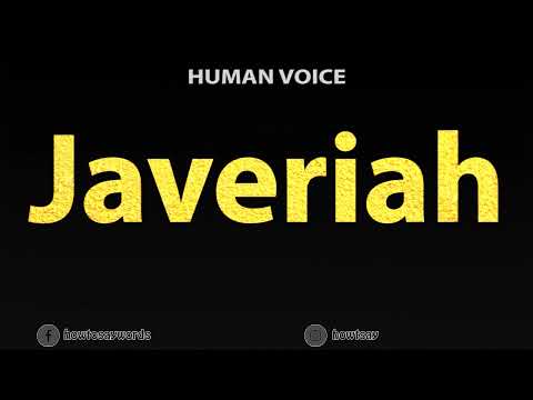 How To Pronounce Javeriah