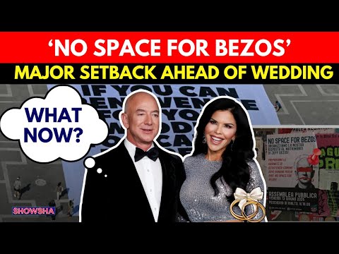 Jeff Bezos & Lauren Sánchez’s Secret Strategy To Outsmart Protesters At Their Venice Wedding | N18G