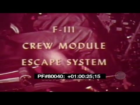 GENERAL DYNAMICS F-111 AARDVARK CREW MODULE ESCAPE SYSTEM EJECTION SYSTEM 80040