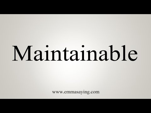 How To Say Maintainable