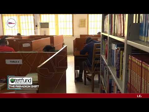 TETFund: Equipping Nigerian Tertiary Institutions For Global Competitiveness.