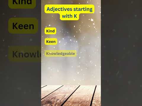 Adjectives starting with K