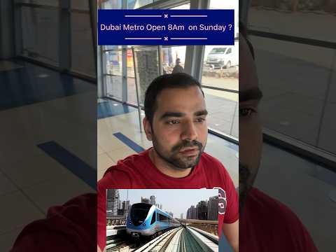 Dubai Metro Timing ⏱️ Sunday 8am start ? Dubai Metro #manojdubaiwalavlog #indianinabroad #ytshort