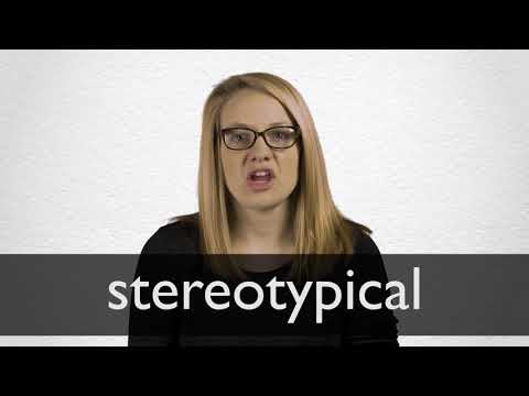 How to pronounce STEREOTYPICAL in British English