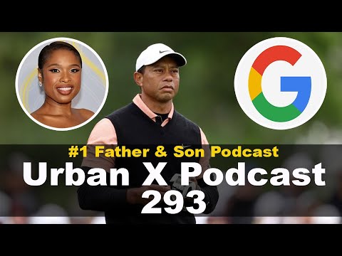 Urban X Podcast 293: Tiger Woods a Billionaire, Google AI, Jennifer Hudson