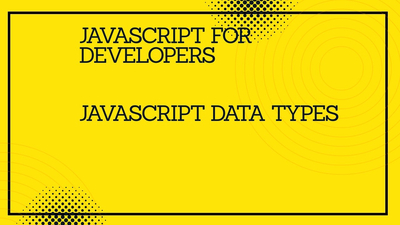 JavaScript for developers ||JavaScript data types #programming  #coding  #tutorial #javascript
