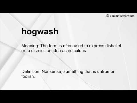 hogwash Meaning