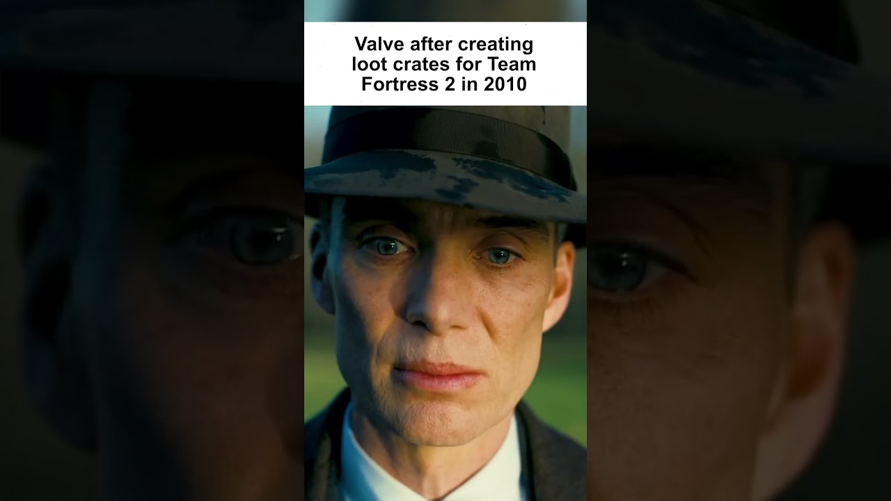Valve as Oppenheimer 😭 (meme)