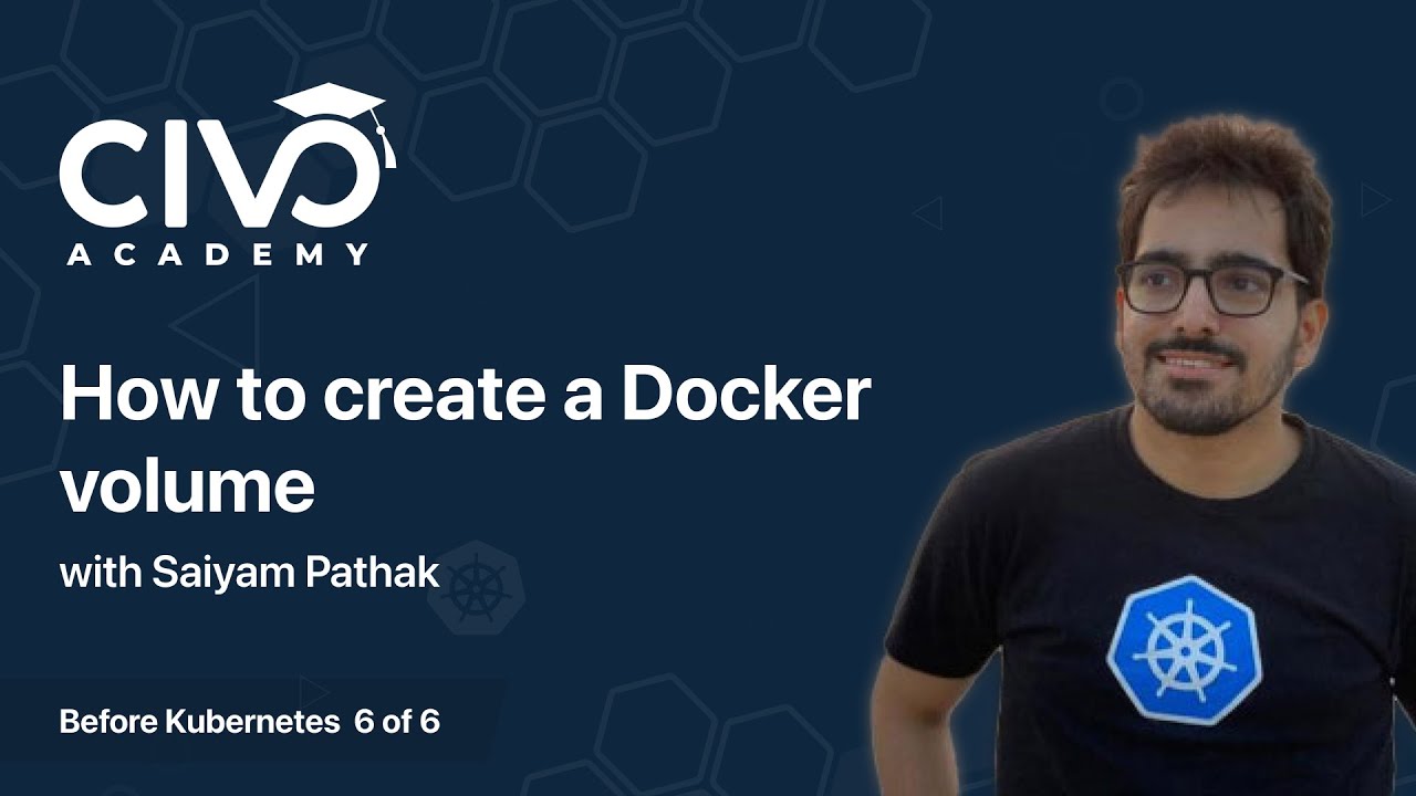 How to Create a Docker Volume - Civo Academy
